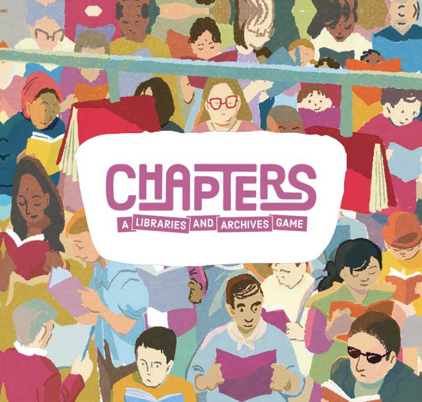 Chapters: A Libraries and Archives Games